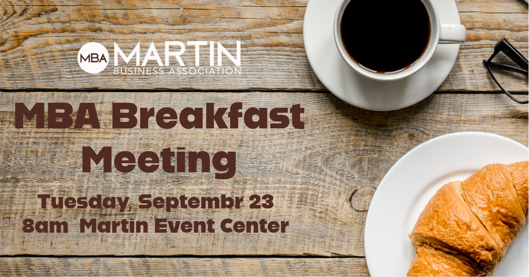 September MBA Meeting - Martin Business Association